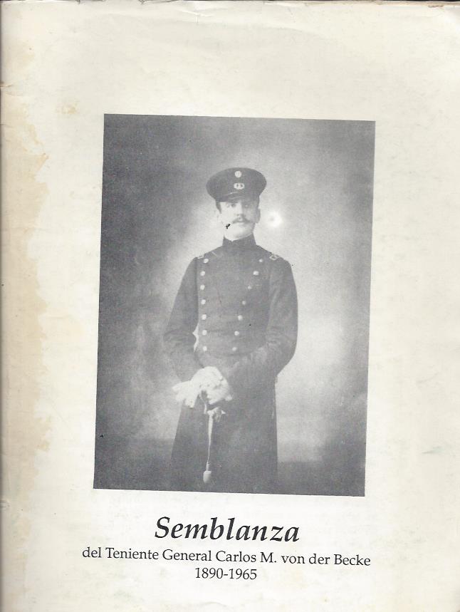 García Enciso, Isaías. Semblanza del Teniente General Carlos M.von der ...